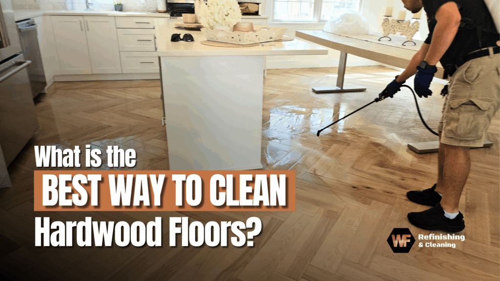 Best Way to Clean Hardwood Floors in 2025 | Expert Cleaning Tips - Wood ...